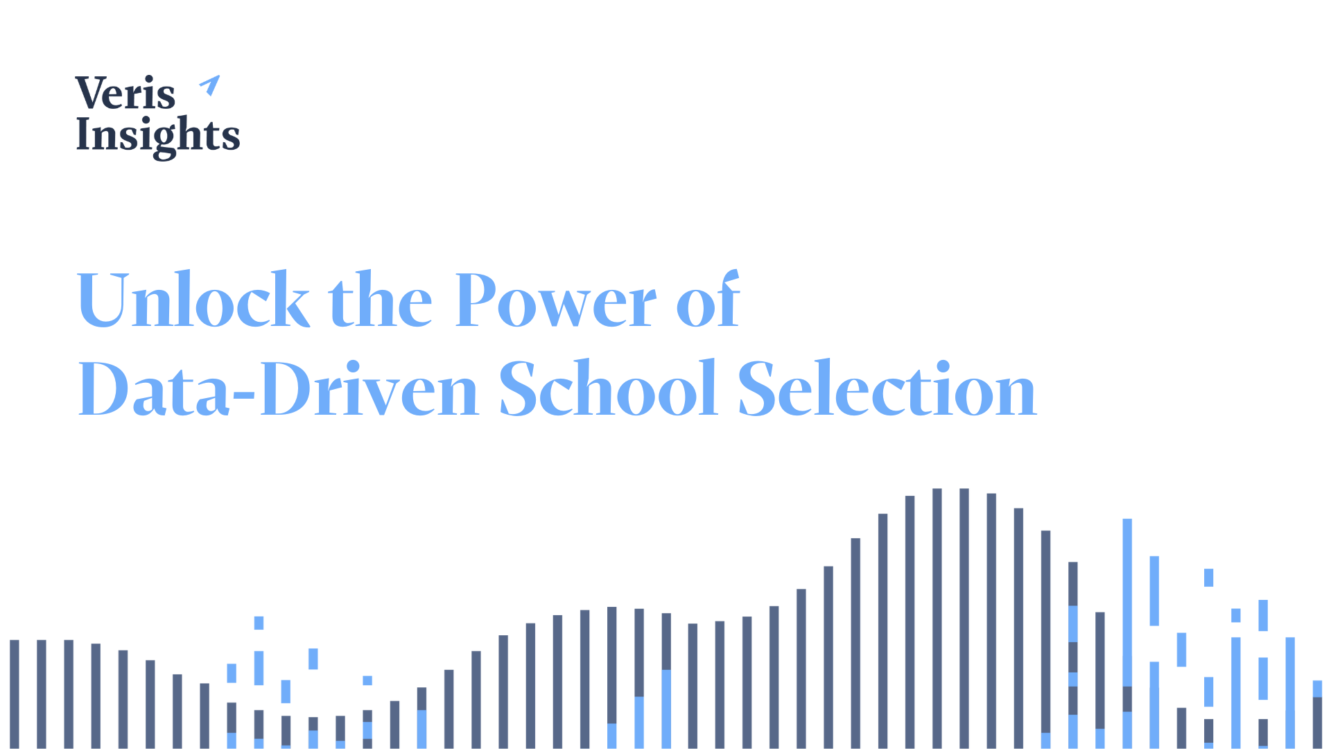 Smarter School Strategy - Veris Insights